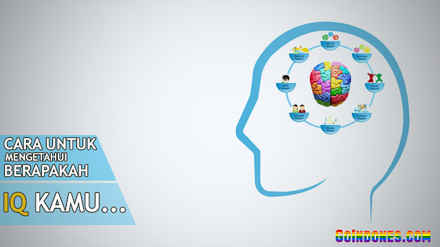 Cara Mengetahui Berapa IQ Kamu - IQ Test - Goindones.com Cara Mengetahui Berapa IQ Kamu - IQ Test - Goindones.com