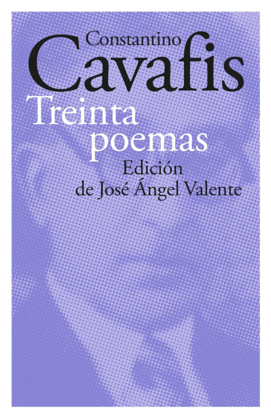 ENCUENTROS DE LECTURAS: Cavafis. Treinta poemas