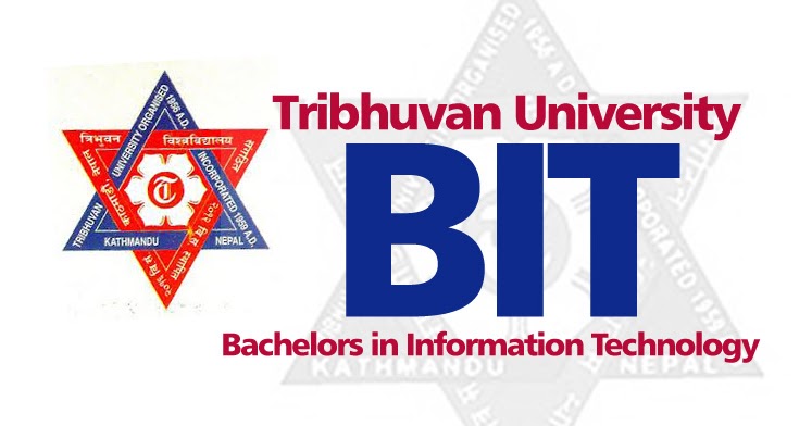 TU BIT Colleges in Nepal, Tribhuvan UniversityBachelors in Information ...