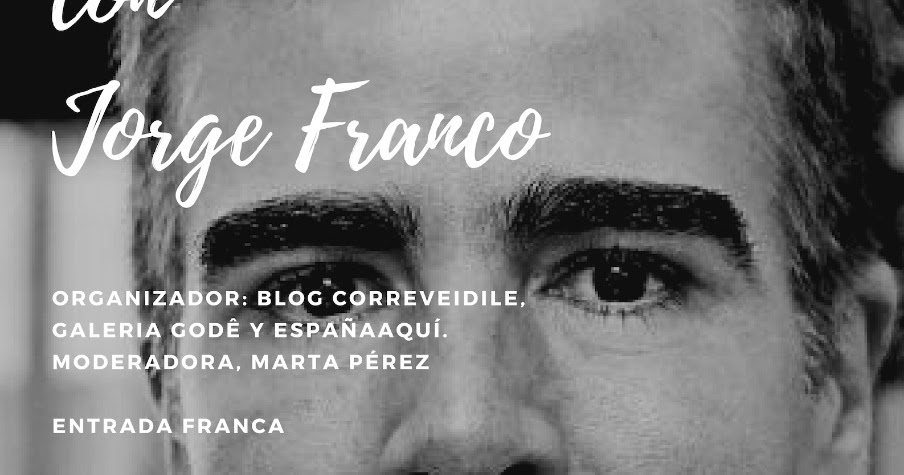 Correveidile: Jorge Franco protagonista de la Tertulia Literaria de ...