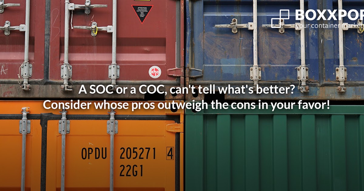 What is the difference between SOC and COC? | BOXXPORT.com