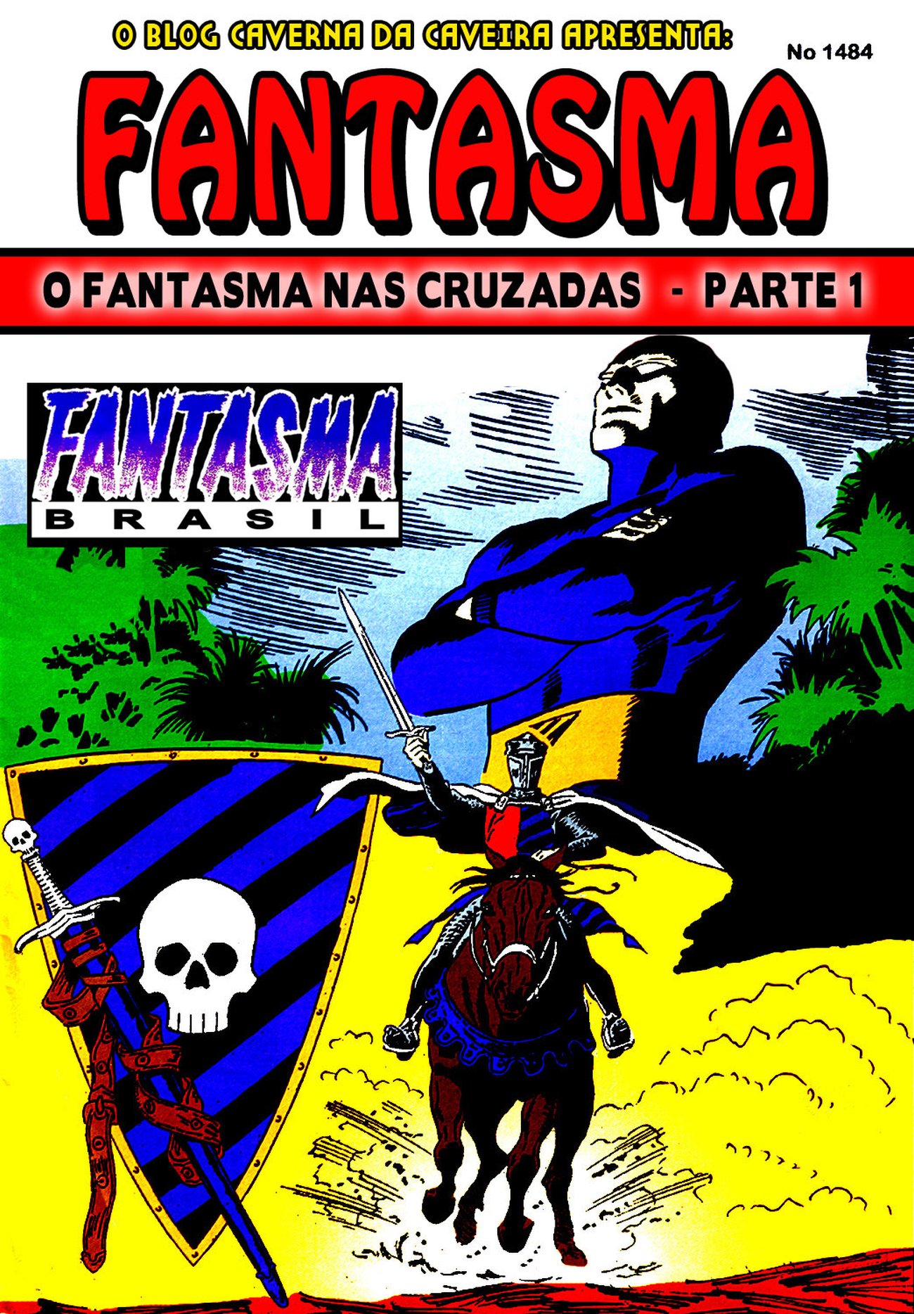 Blog Fantasma Brasil O FANTASMA NAS CRUZADAS VOL 1 DE 3 blog-fantasma-brasil-o-fantasma-nas-cruzadas-vol-1-de-3