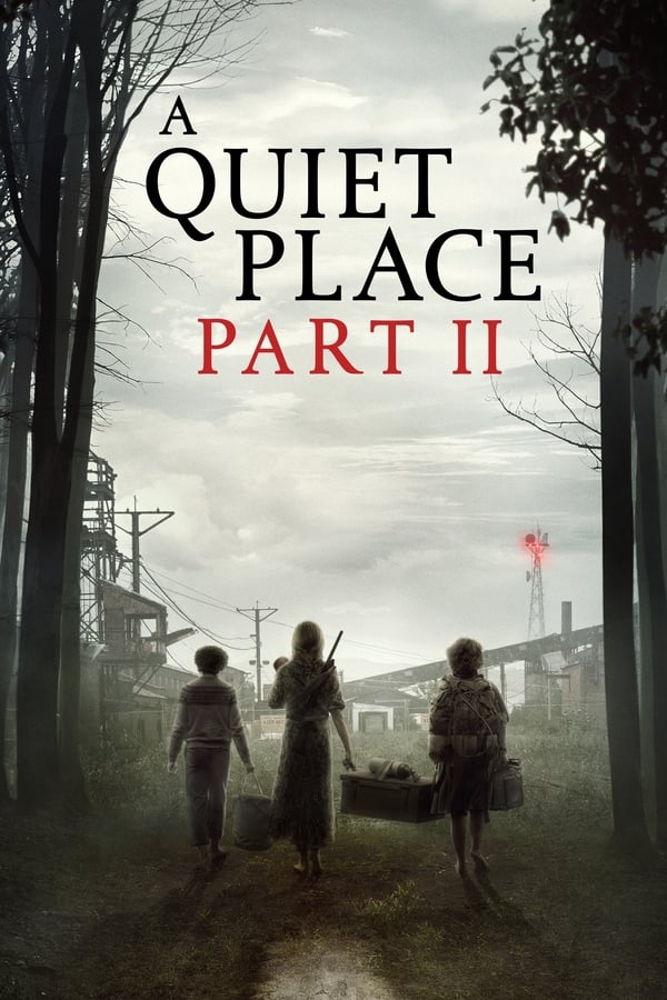 A Quiet Place Part II (2021) A Quiet Place Part II (2021)