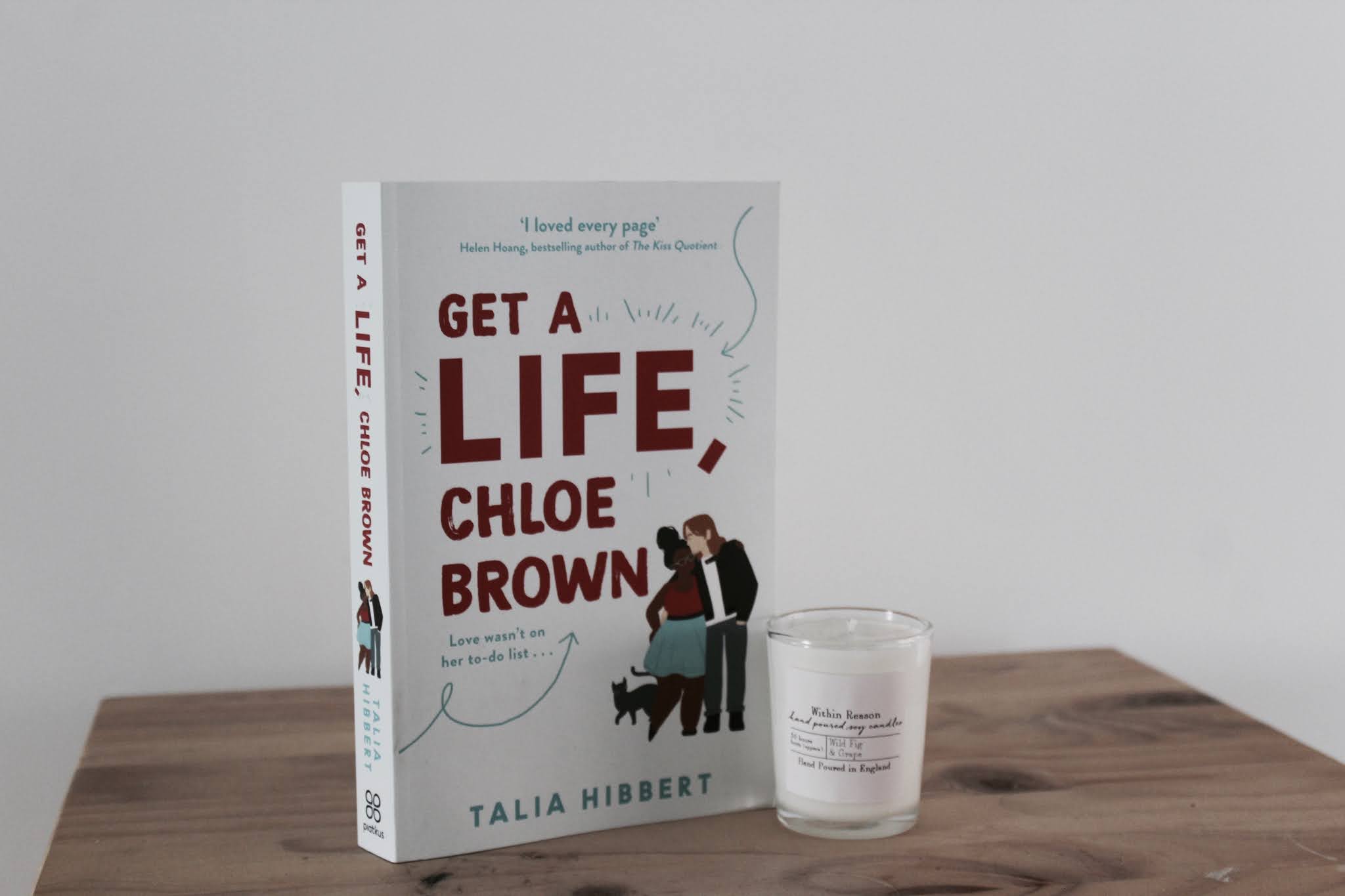 A Life Full Of Books: Review: Get A Life, Chloe Brown by Talia Hibbert