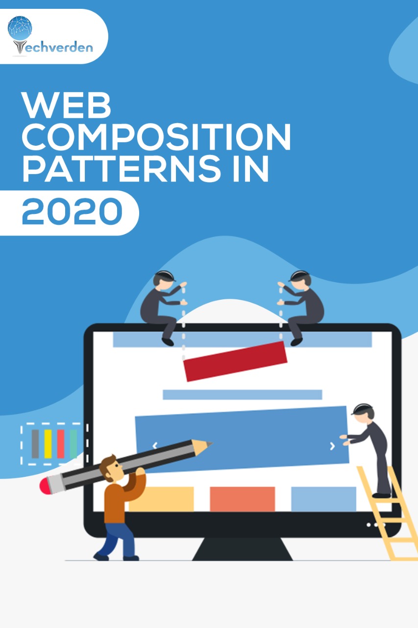 Web Composition Patterns in 2020