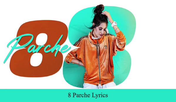 8 parche lyrics || Baani sandhu | Gur sidhu | Punjabi songs lyrics