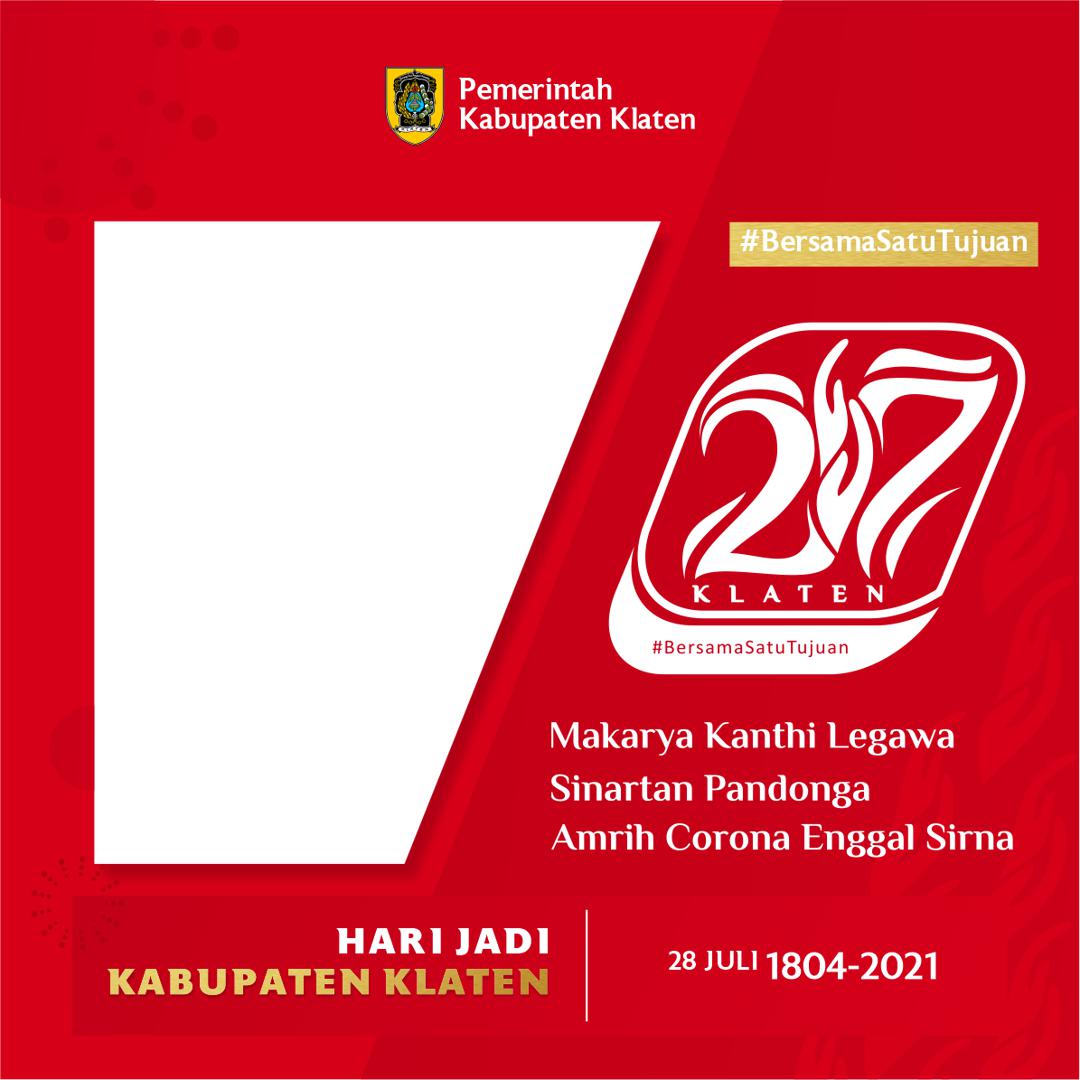 Twibbon Hari Jadi Klaten 2021, Rayakan Ulang Tahun ke-217 - SukaoInfo Twibbon Hari Jadi Klaten 2021, Rayakan Ulang Tahun ke-217 - SukaoInfo
