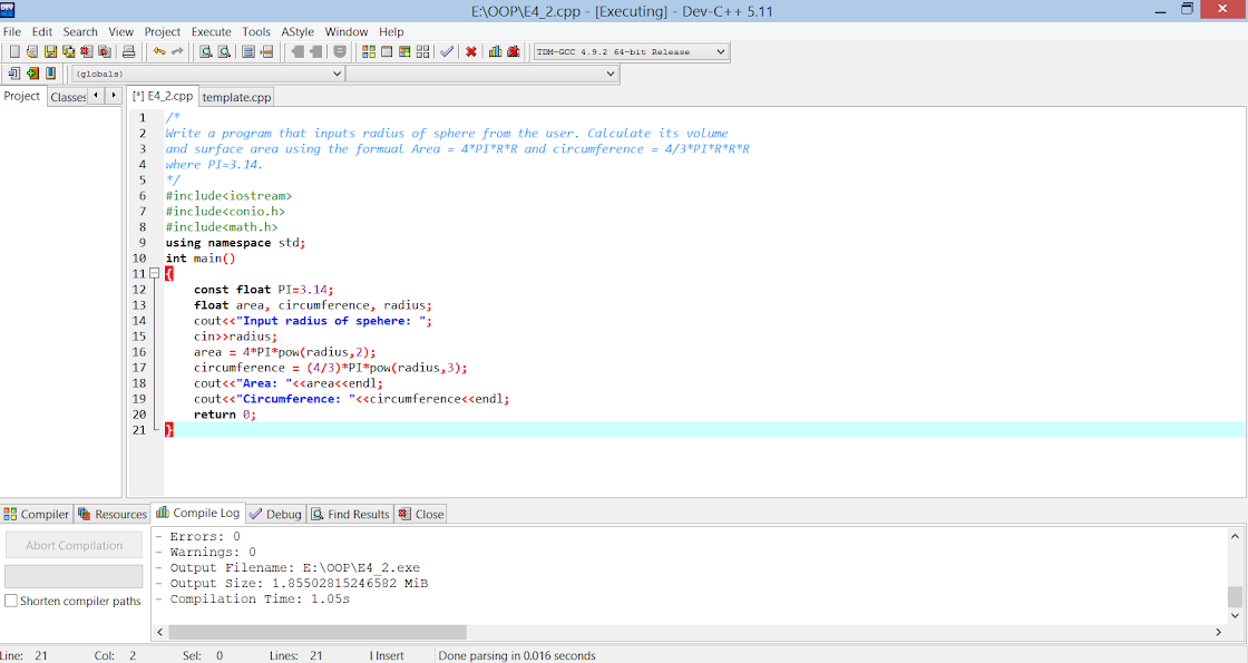 20. Program that reads in the radius of a circle as an integer and ...