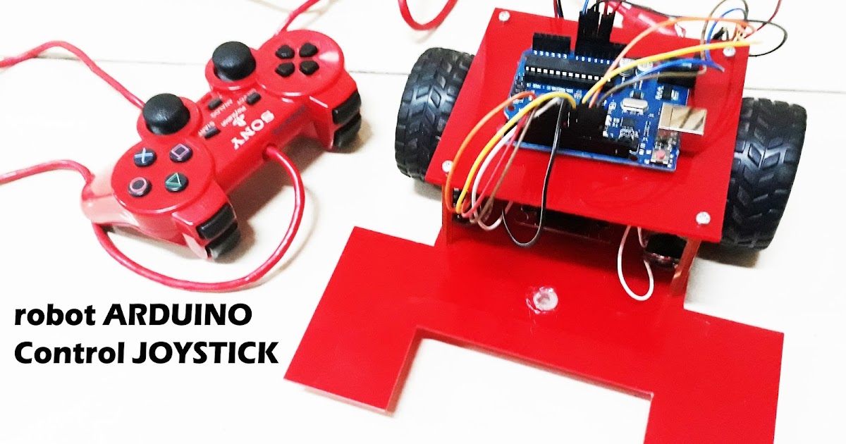 .: Membuat Robot Kendali Joystick Menggunakan Arduino