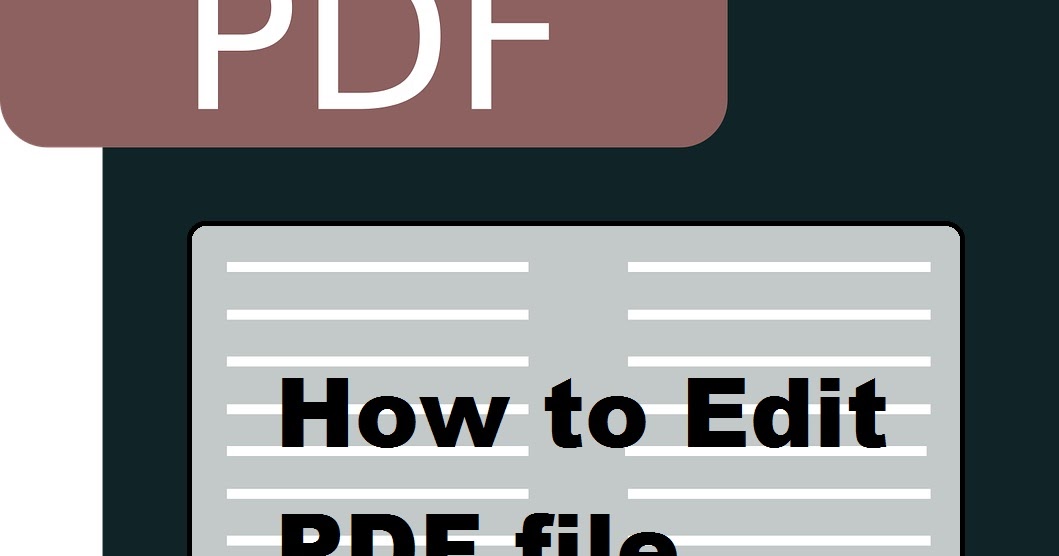 How To Edit PDF Files How To Edit PDF Files