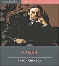 Vanka by Anton Chekhov: Vanka by Anton Chekhov