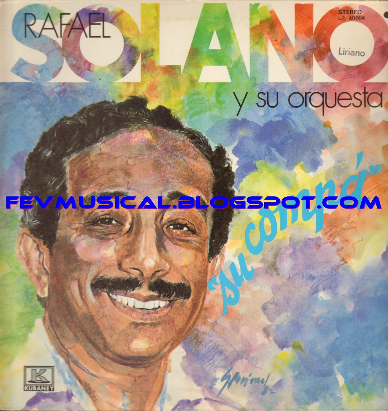 FEV MUSICAL: 1982 - Rafael Solano & Su Orquesta - Su Compa (Kubaney)