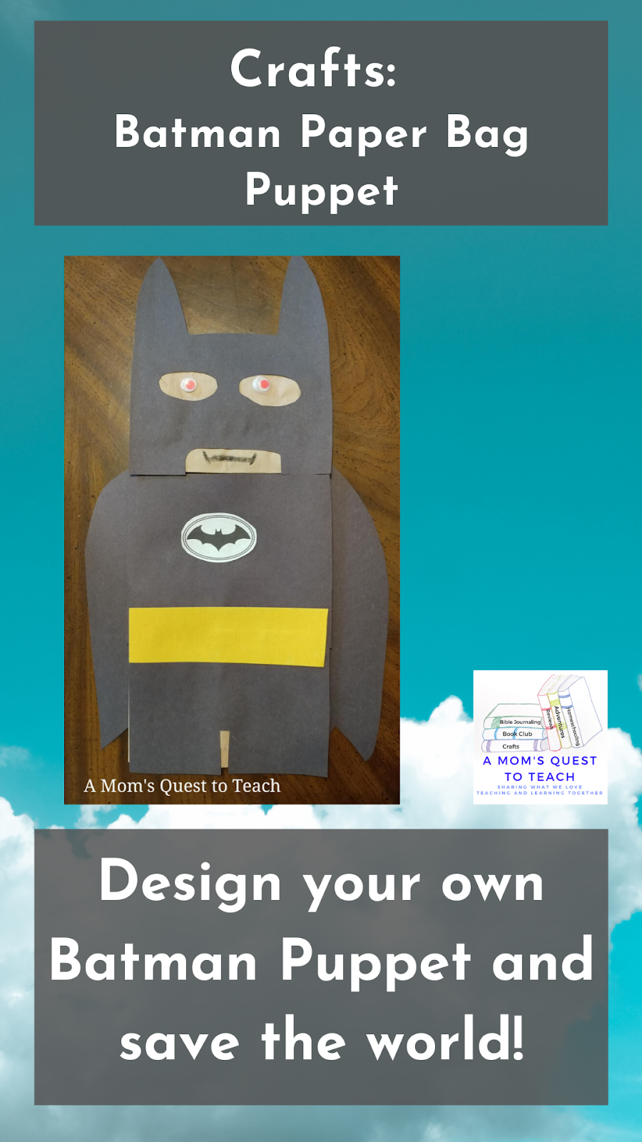 A Mom's Quest to Teach: Crafts: Superheroes & Villains: Batman Paper ...