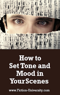 Fiction University: How to Set Tone and Mood in Your Scenes