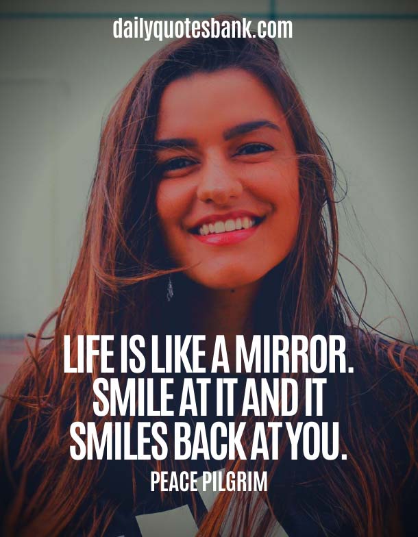 111 Inspirational Quotes To Make You Smile and Feel Better