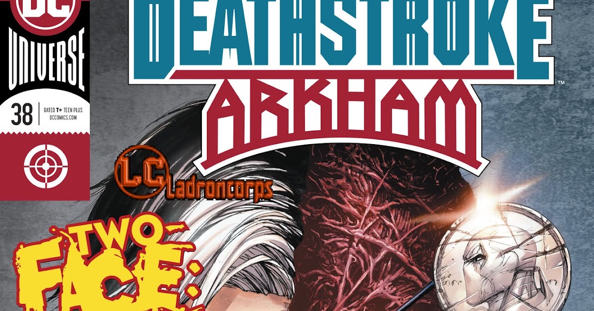 Ladron Corps: Deathstroke #38