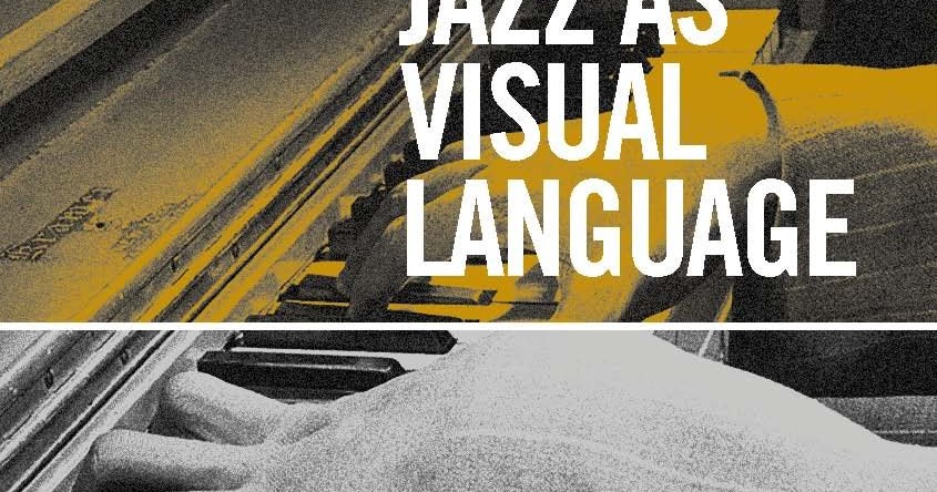 Take The "A" Train: Jazz as Visual Language [Book Review]