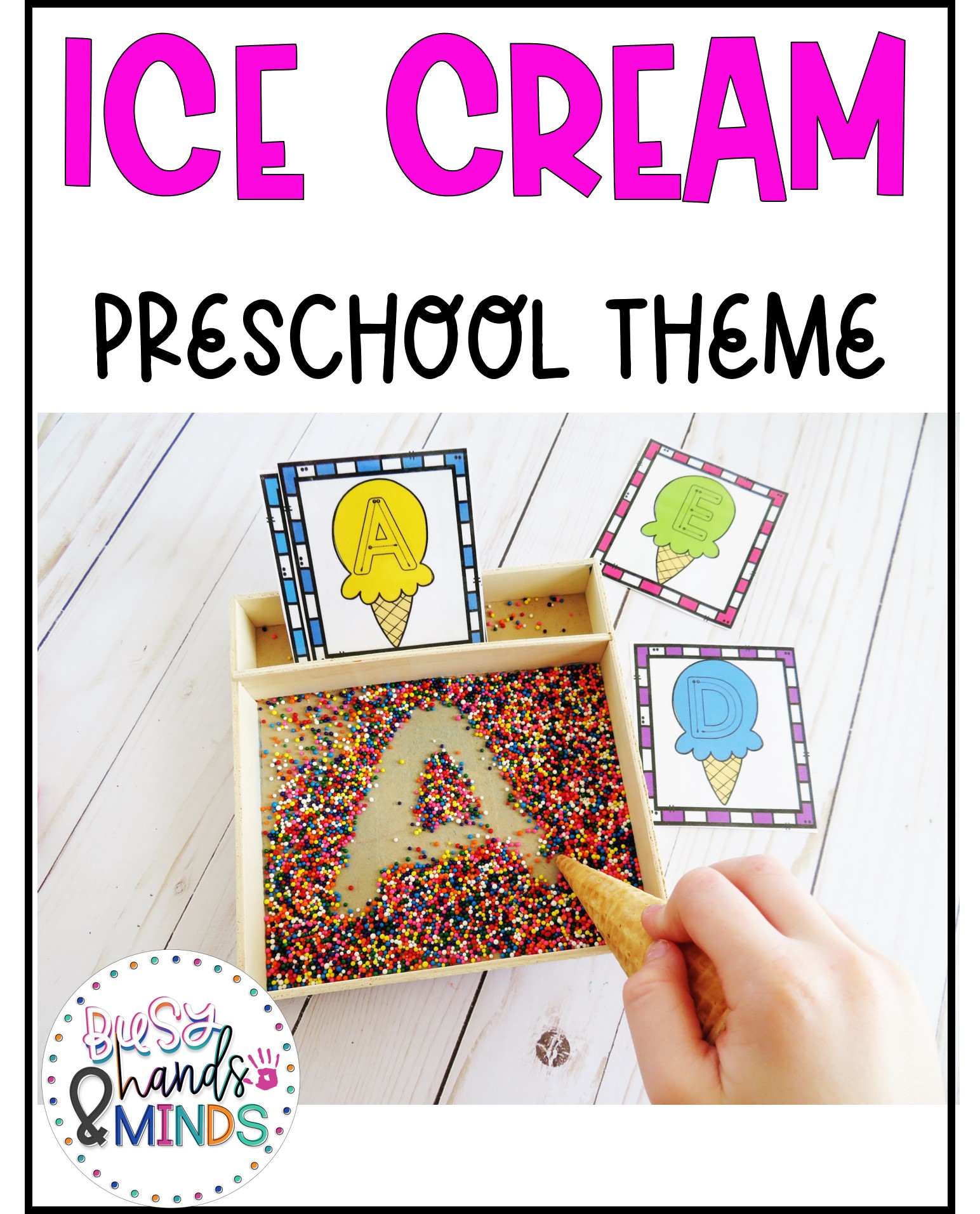Ice Cream Preschool Theme | Busy Hands and Minds
