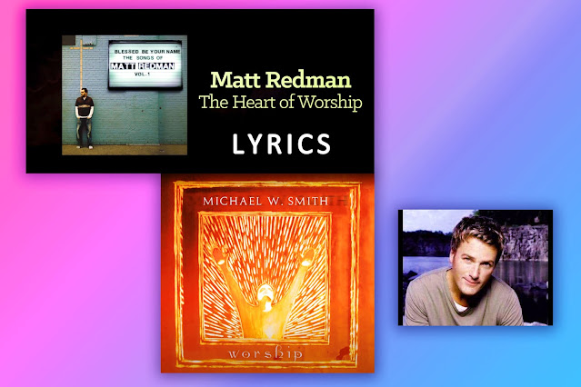 The Heart Of Worship | Lyrics | Karaoke | Matt Redman - LyricsBoutique