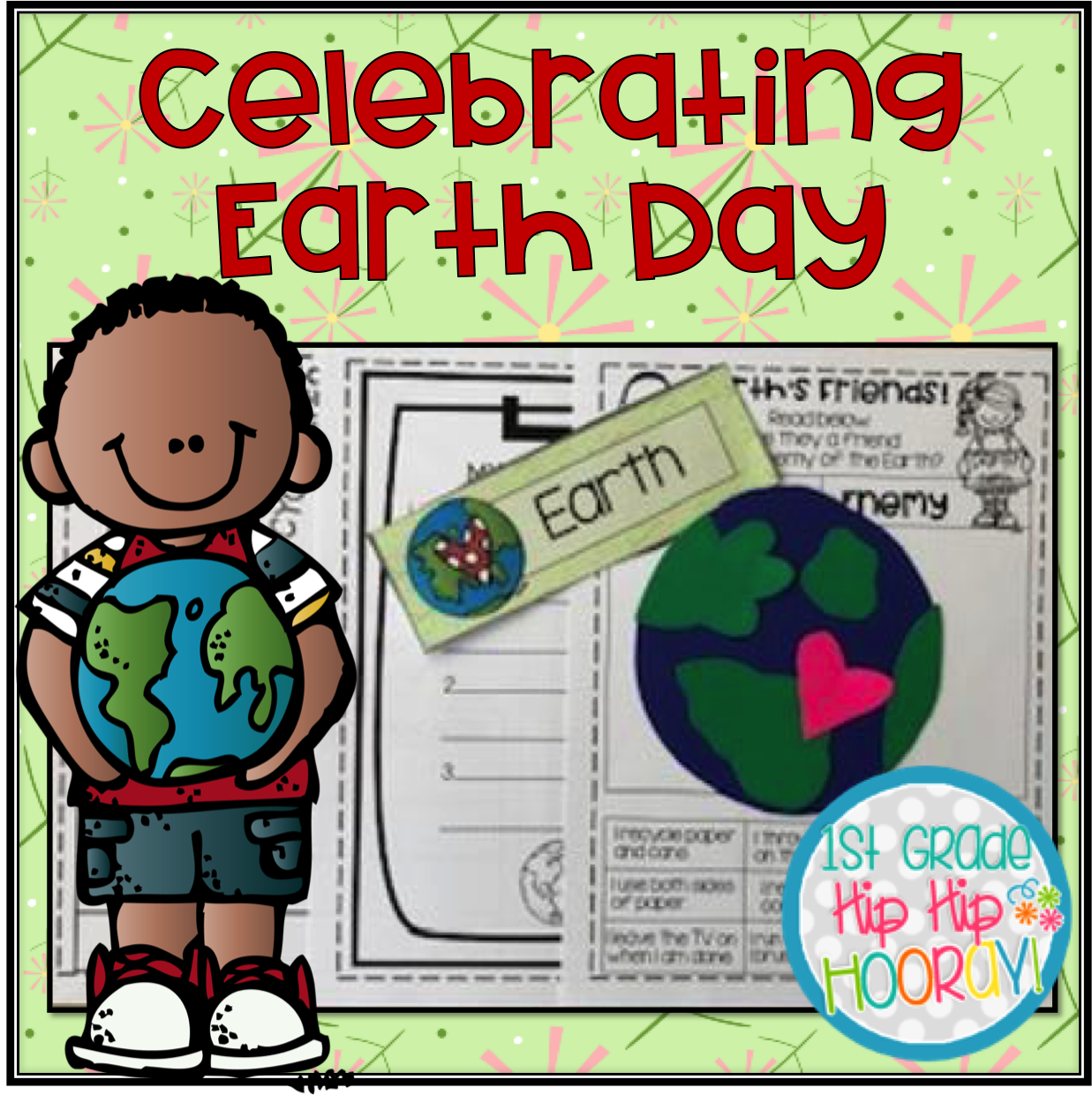 1st Grade Hip Hip Hooray!: Earth Day Activities!!