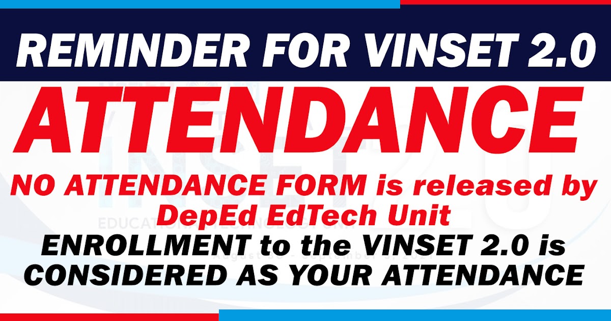 REMINDER FOR ATTENDANCE (VINSET 2.0) Reminder and Instruction from ...