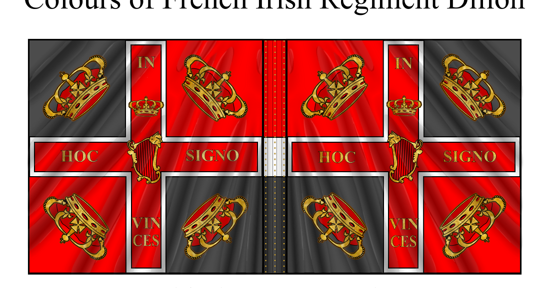 Not By Appointment: Flags of French Irish Infantry Regiment Dillon