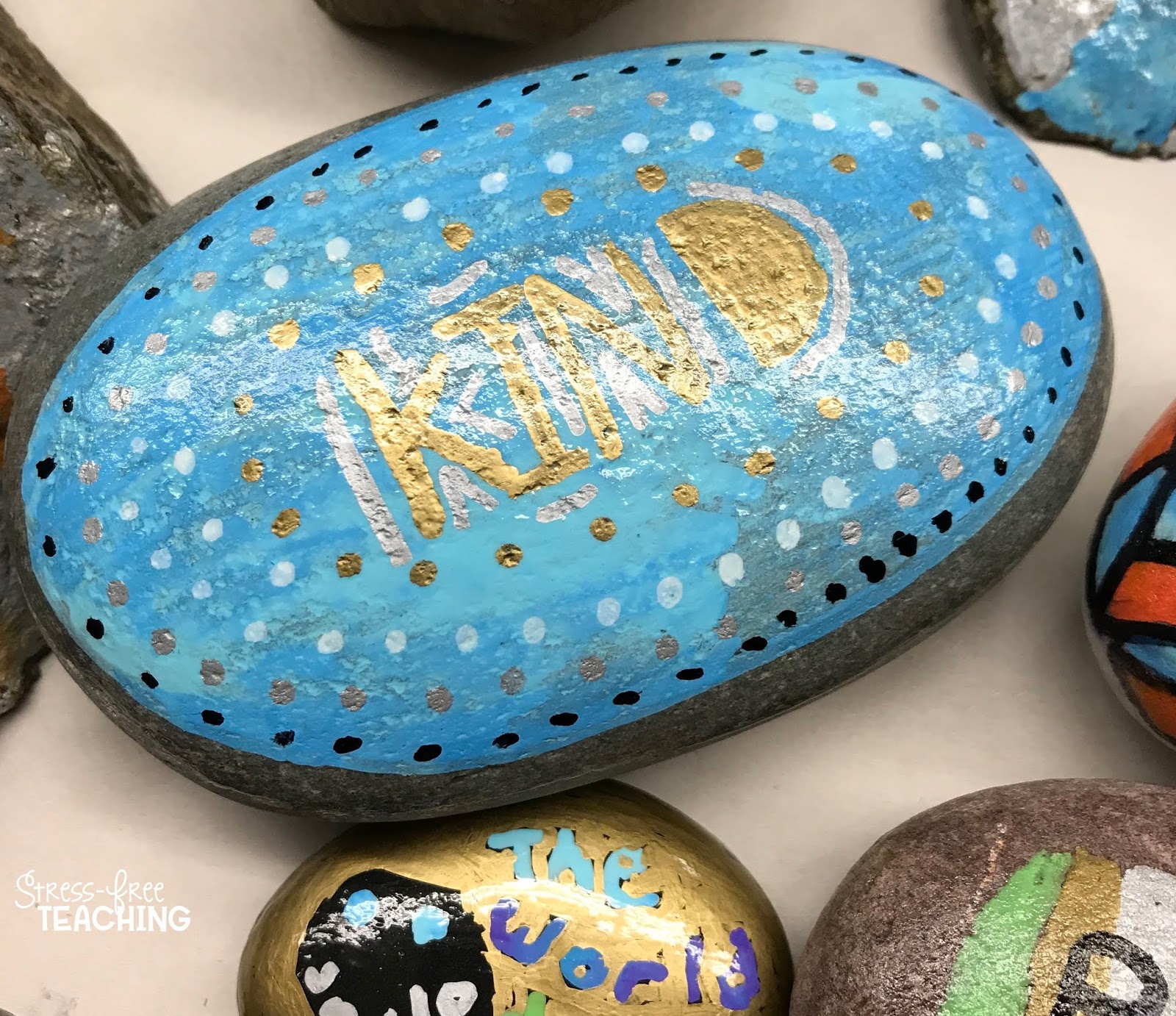 Kindness Rocks in the Classroom - Stress-Free Teaching