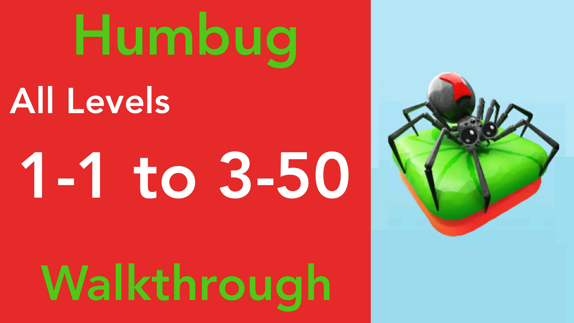 Humbug - All Levels 1-1 to 3-50 (Terbaru 2022)