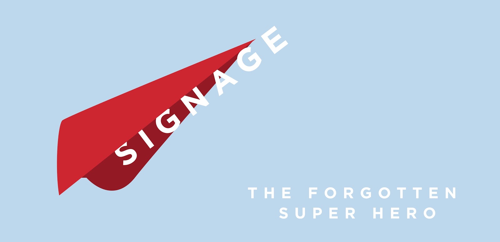 Signage: The Forgotten Super Hero - Office Sign Company Blog