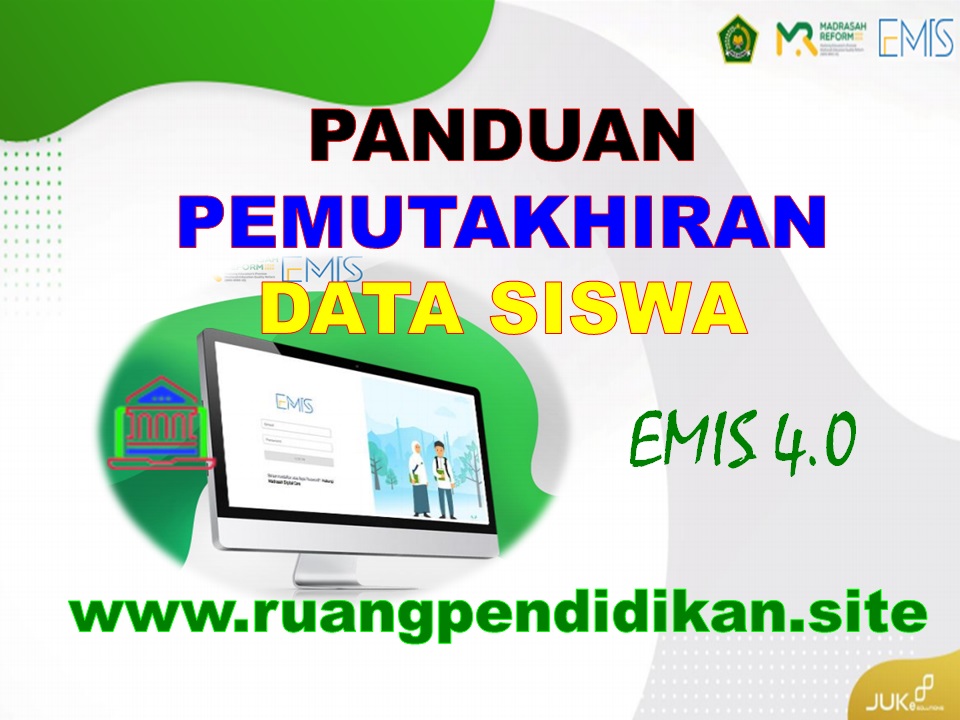 Panduan Pemutakhiran Data Siswa Pada EMIS 4.0 - Ruang Pendidikan