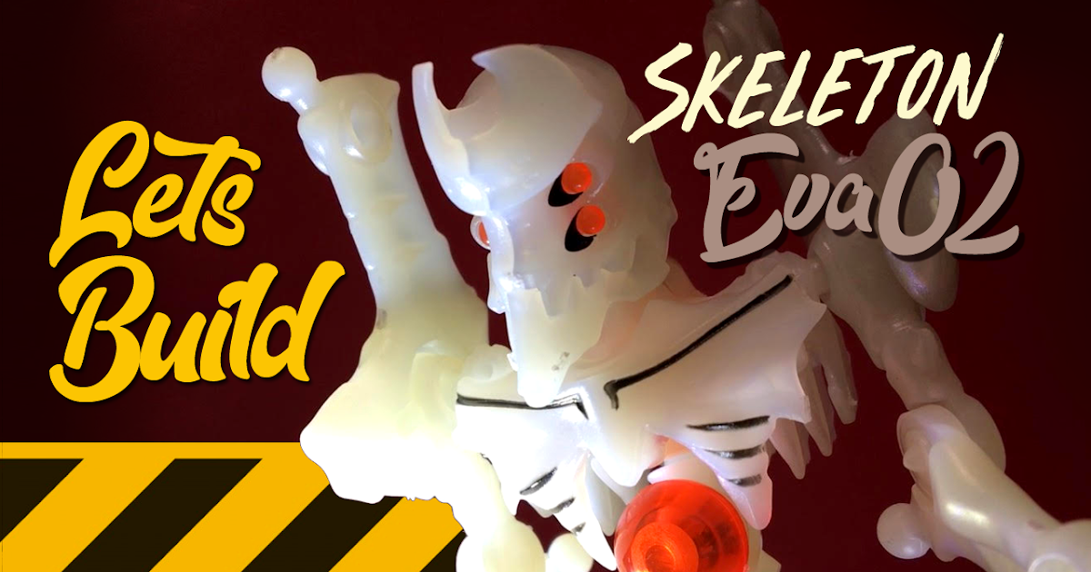 TOKYO TOY BASTARD: EVANGELION UNIT 02 "SKELETON" MODEL KIT BUILD / HONE ...