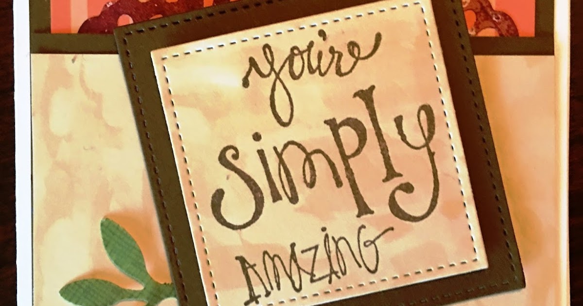 Homespun Cards: You're Simply Amazing