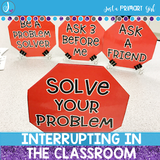 How to Stop Interrupting in the Classroom - Just A Primary Girl