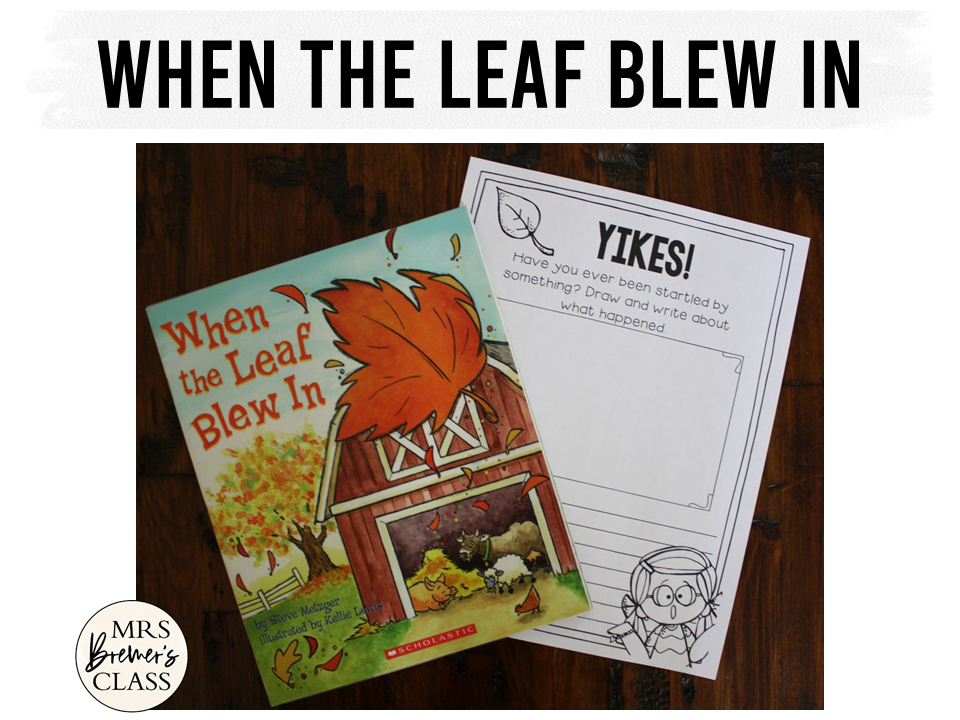When the Leaf Blew In | Fall Book Activities | Mrs. Bremer's Class