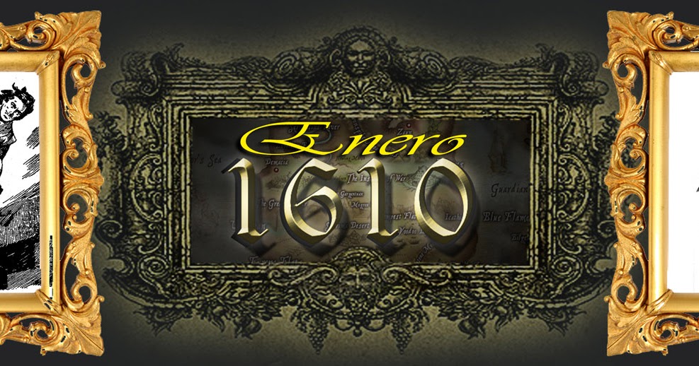Un Diario del Siglo XVII: ENERO de 1610