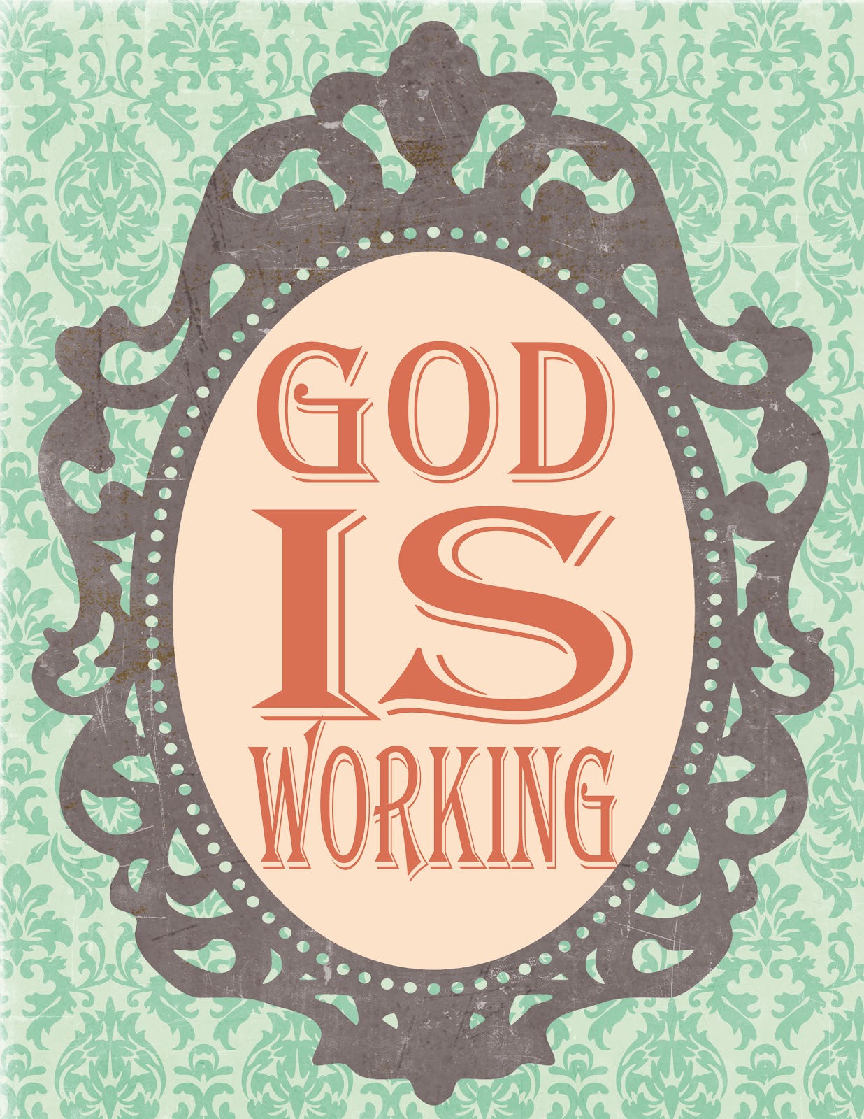 Lis Dunn Designs: God is Working