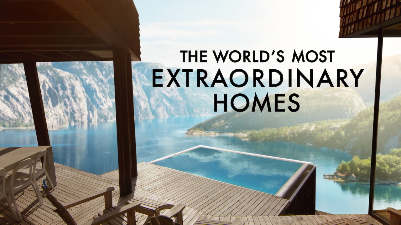 SÉRIES || The World's Most Extraordinary Homes — Bobby Pins