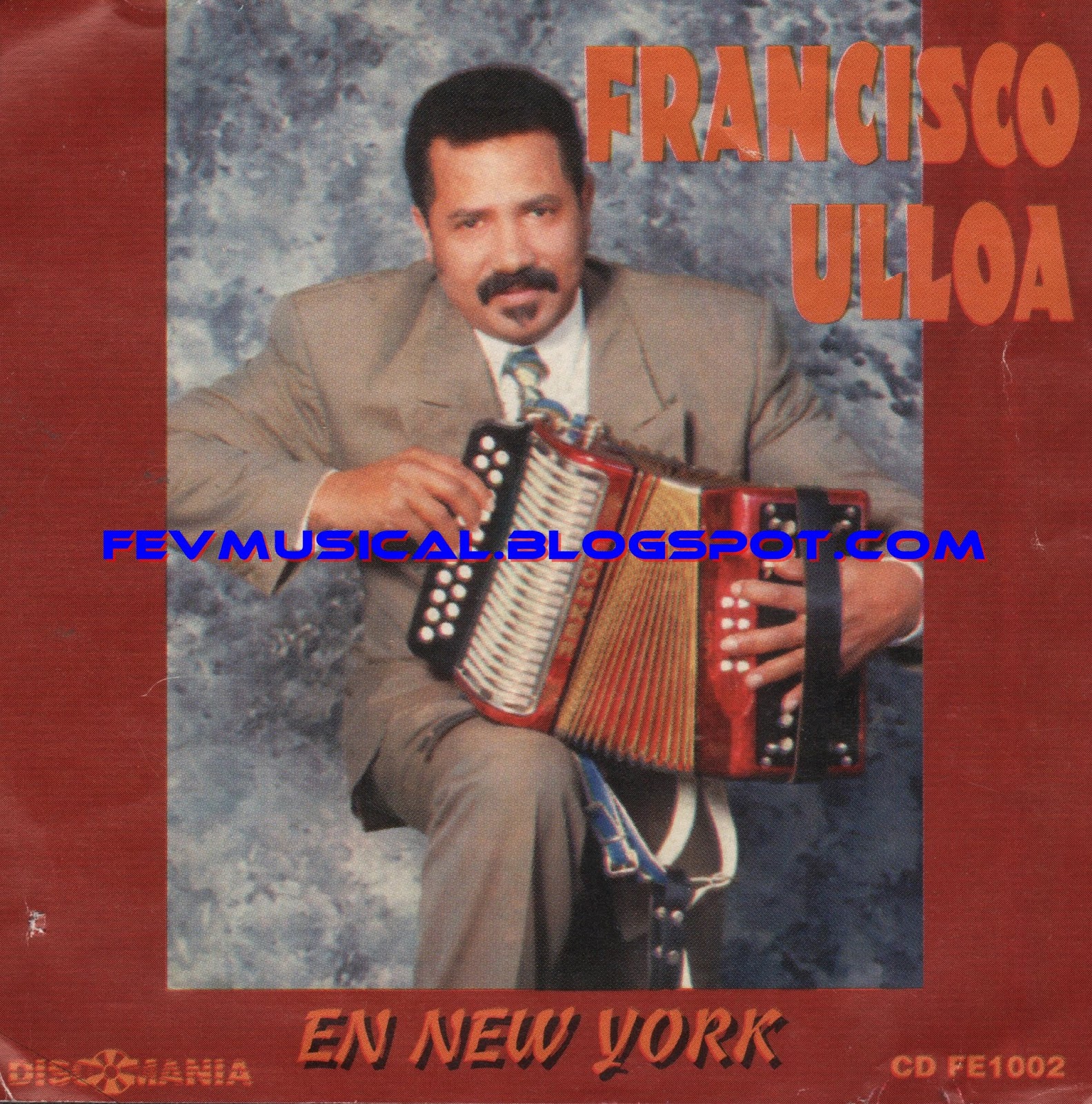 FEV MUSICAL: 1990's - Francisco Ulloa - En New York (Discomania)