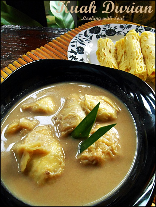 ..Cooking with soul.....: ROTI JALA KUAH DURIAN