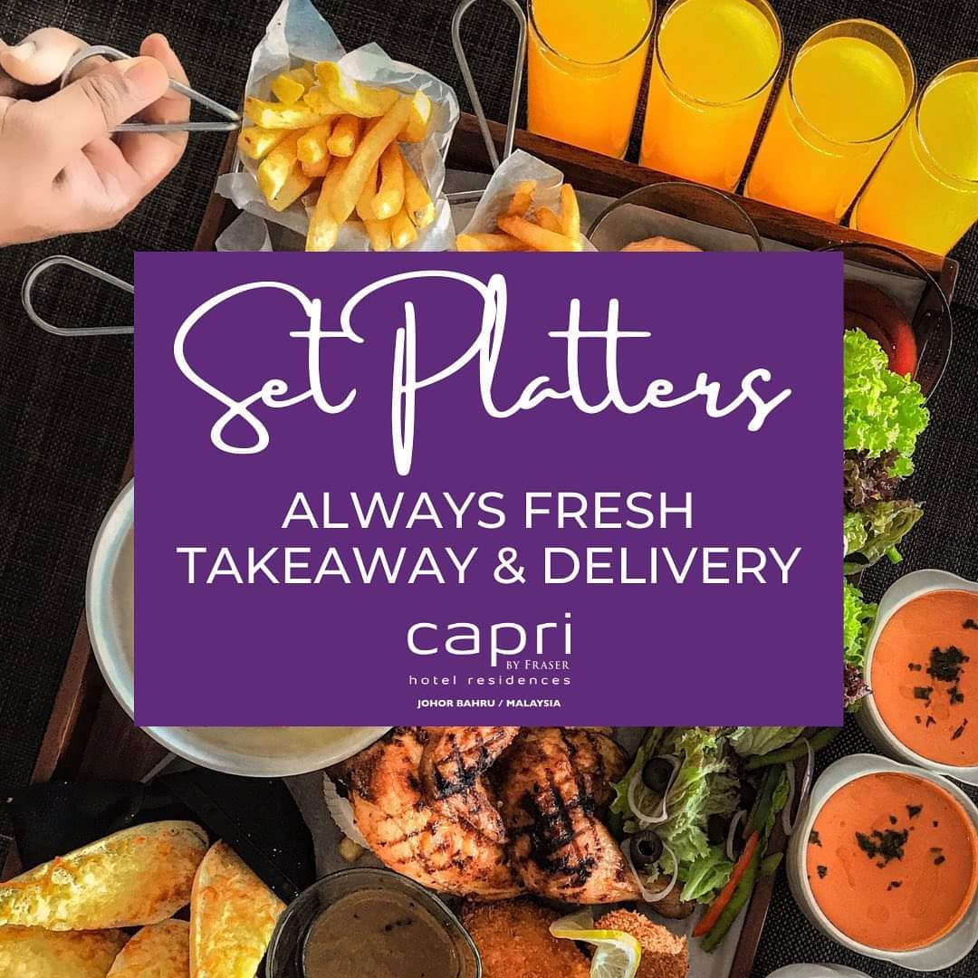 Takeaway & Delivery Set Platters @ Capri by Fraser Johor Bahru