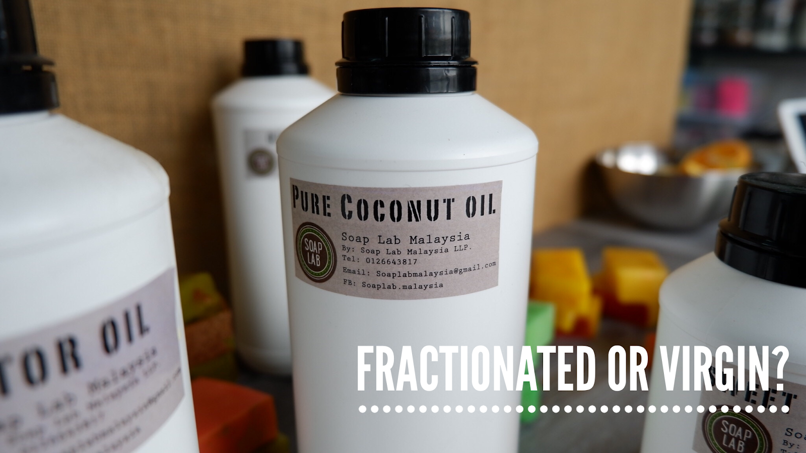 SoapLab Malaysia: What Is Fractionated Coconut Oil? Which To Use In ...