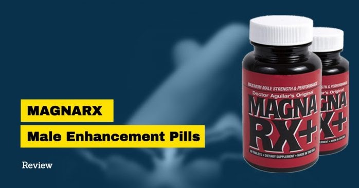 Best Instan Male Enhancement: Magna RX Pills
