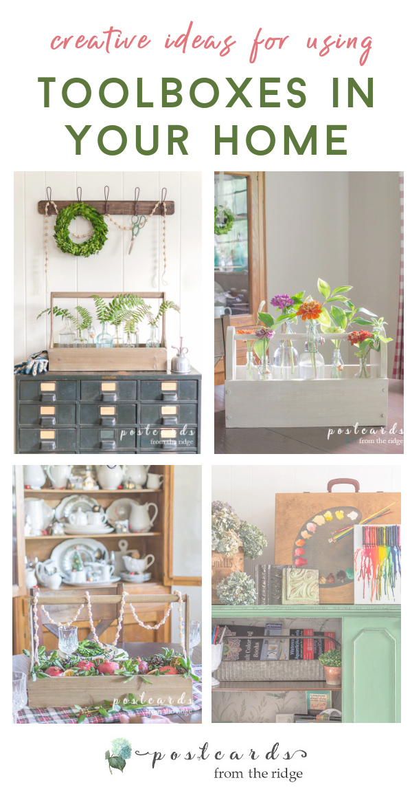 Ideas for using vintage toolboxes in your decor - Postcards from the Ridge