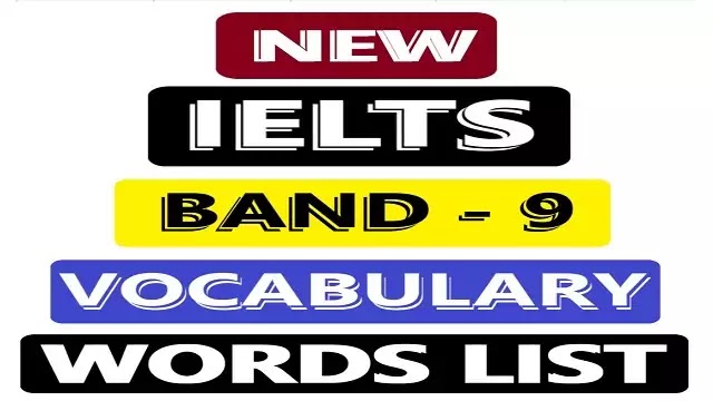 New IELTS Band 9 Vocabulary Words List IELTS Updates And Recent Exams new-ielts-band-9-vocabulary-words-list-ielts-updates-and-recent-exams