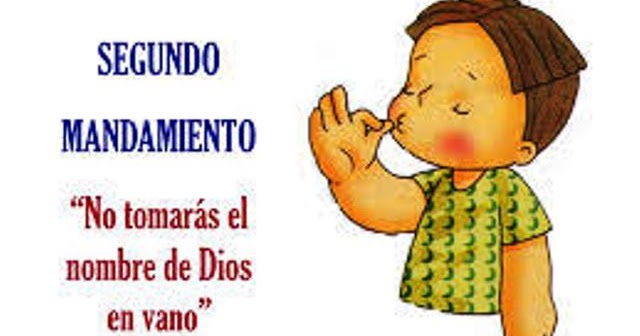 No tomaras el nombre de dios en vano