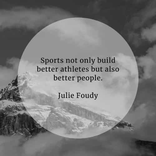 40 Sports quotes that'll help reach the peak to greatness