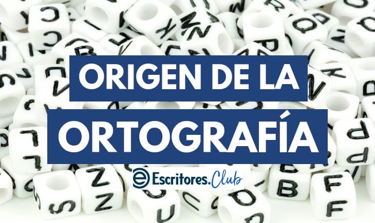La importancia de la ortografía. : ¿CÓMO NACE LA ORTOGRAFÍA?