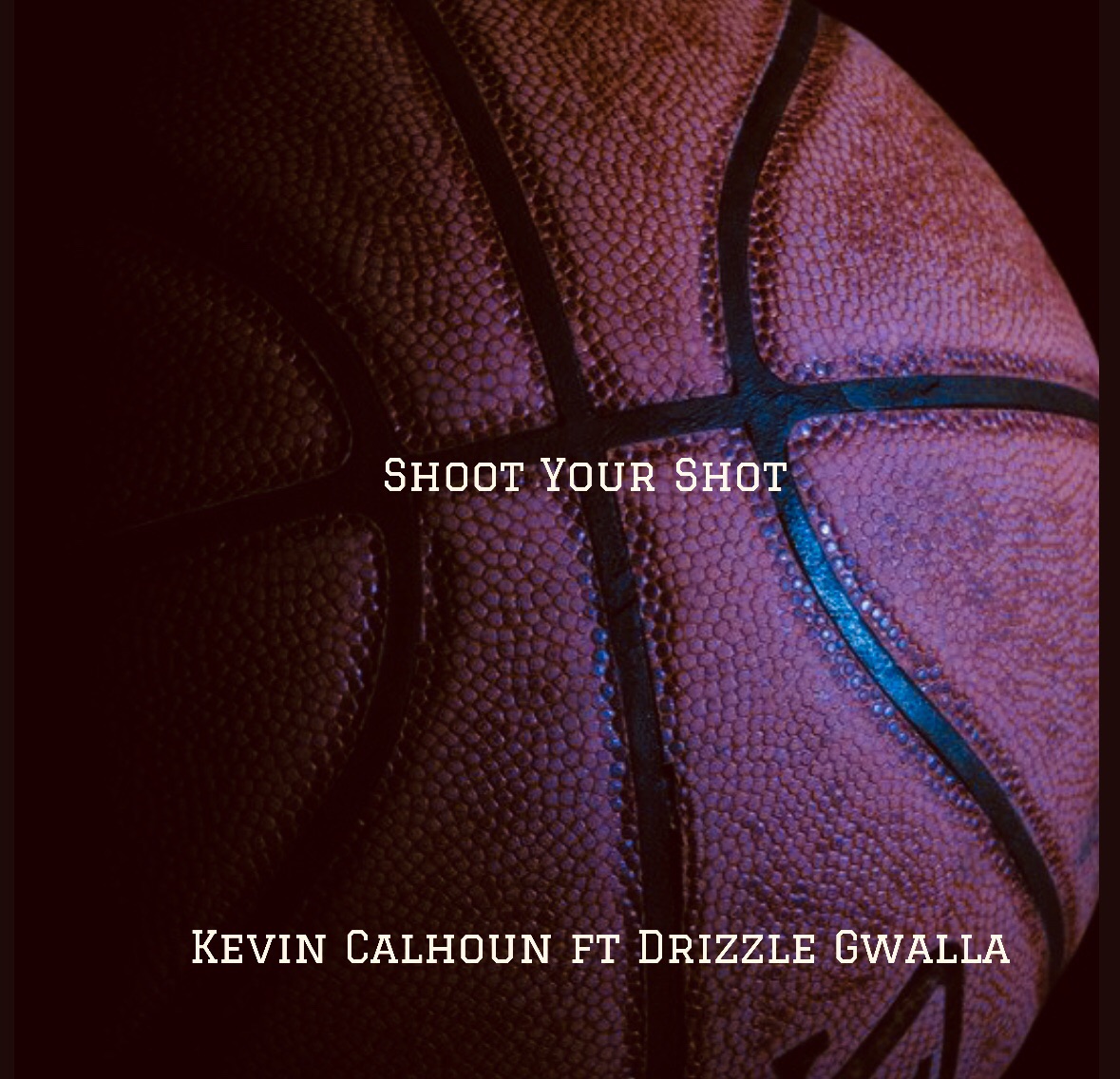 KEVIN CALHOUN drops new #motivational hiphop hit “SHOOT YOUR SHOT” | #1 ...