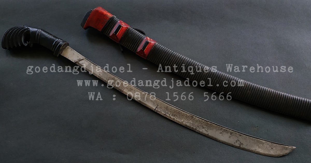 goedangdjadoel: PARANG LANTIK KALIMANTAN SELATAN BESI EROPA - #TRH31 ...