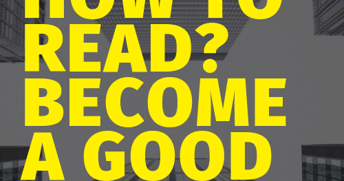 How to Read? Become a good Reader and Essay Writter - Scholarships for You